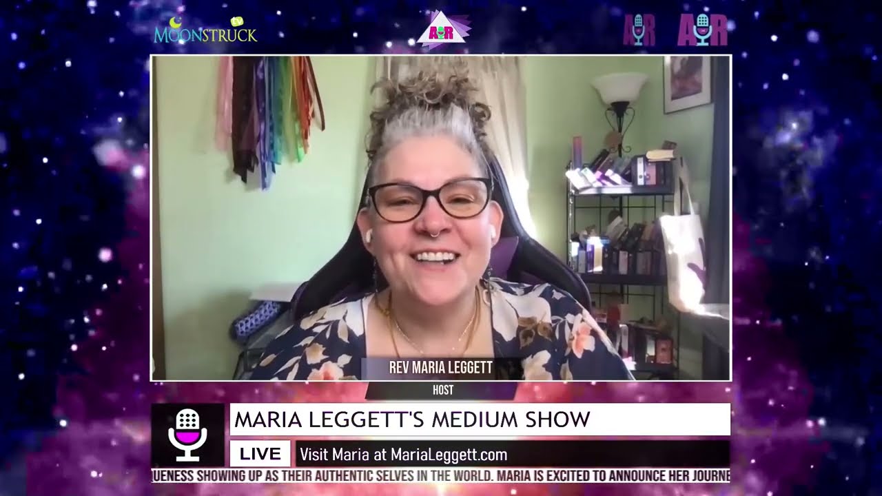 Maria Leggett's Medium Show – February 20, 2024 – Moonstruck TV